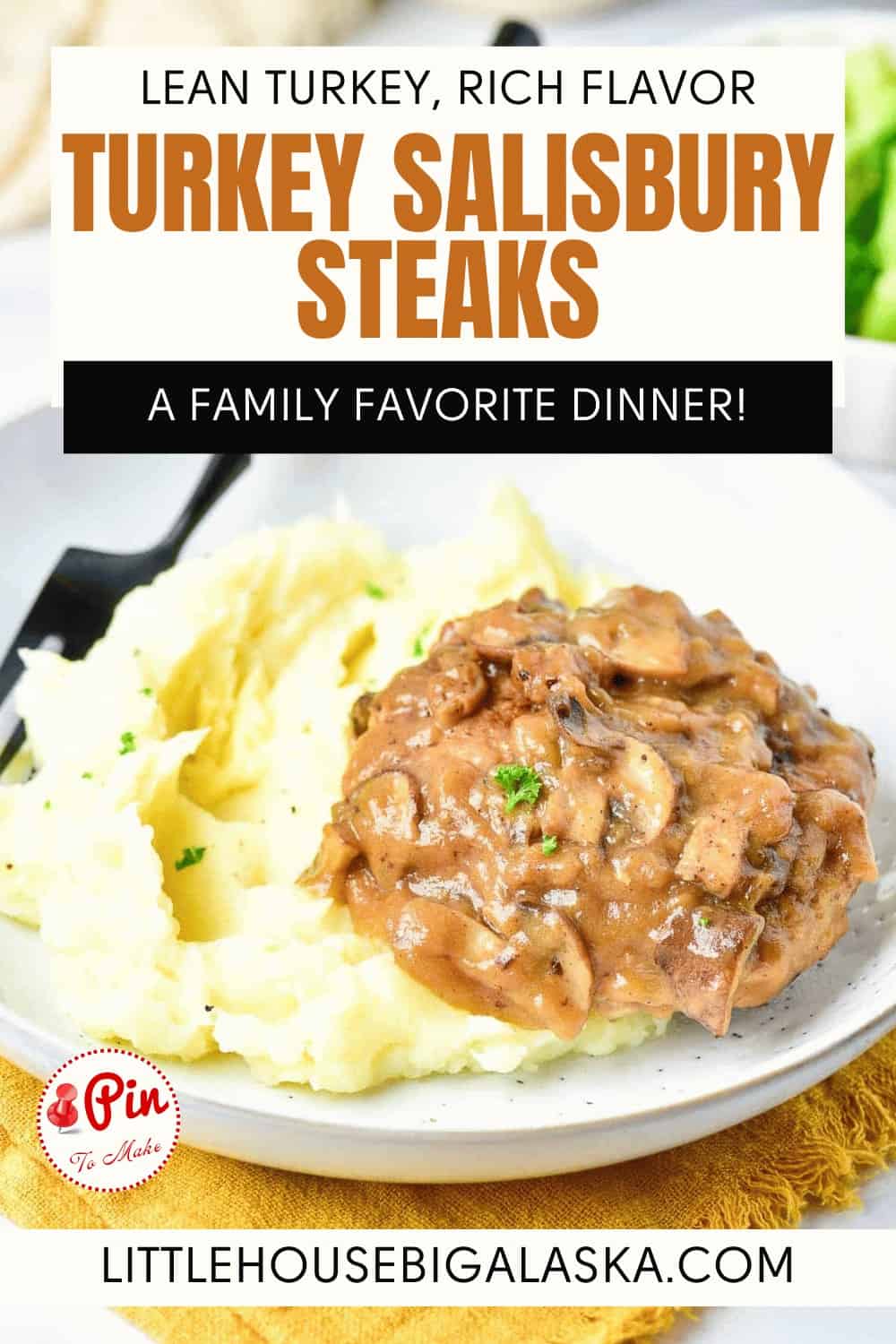 Turkey Salisbury Steaks | Little House Big Alaska