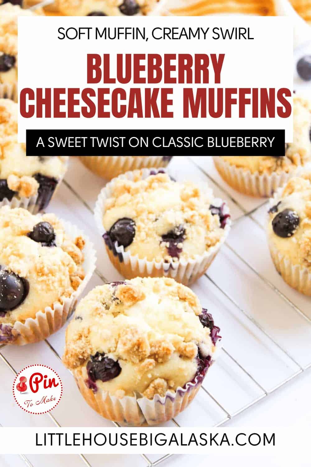 Blueberry Cheesecake Muffins | Little House Big Alaska