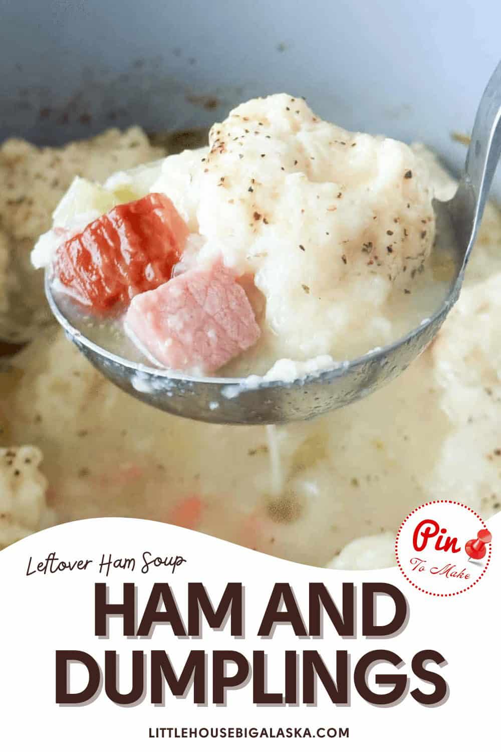 Ham and Dumplings | Little House Big Alaska
