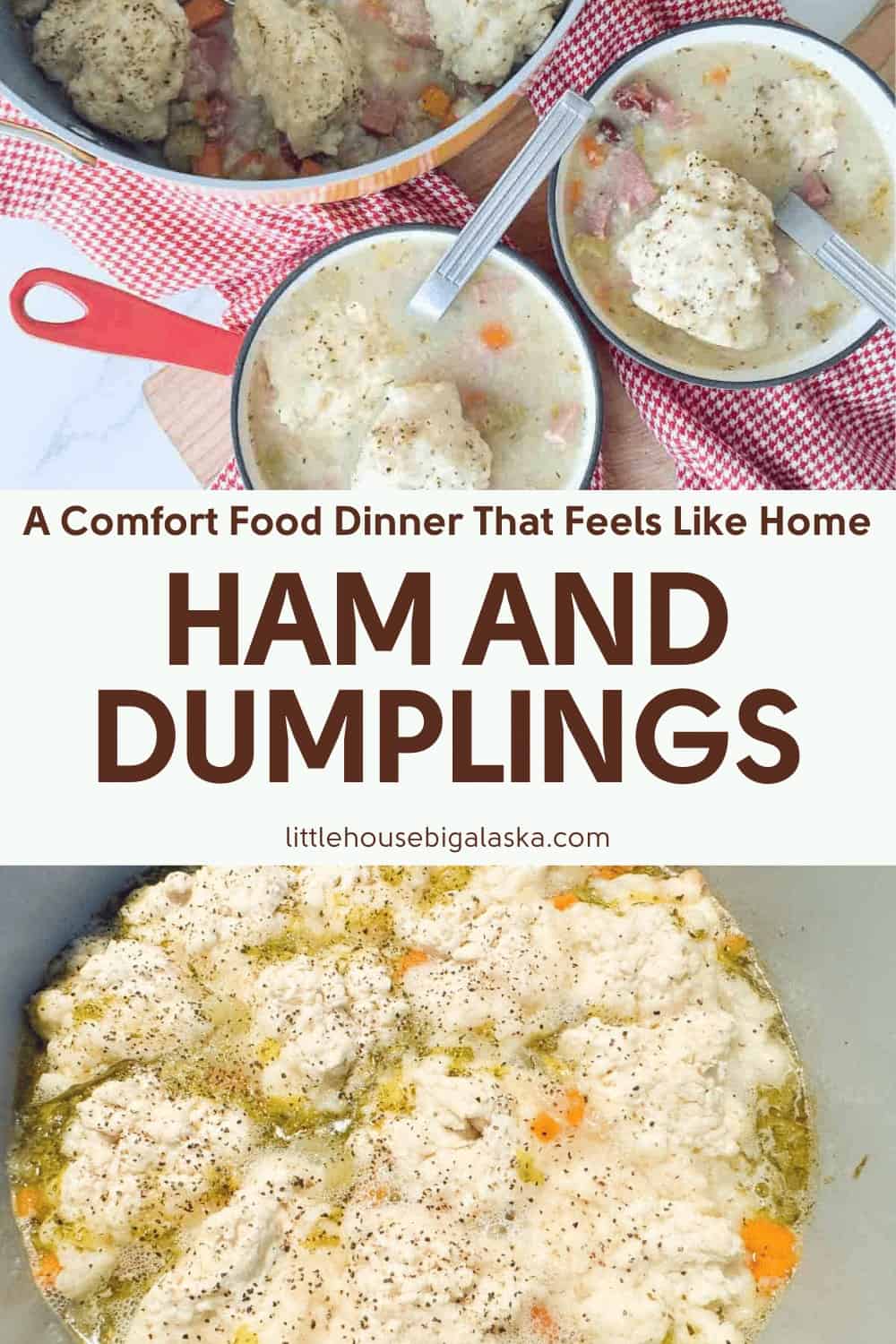 Ham and Dumplings | Little House Big Alaska