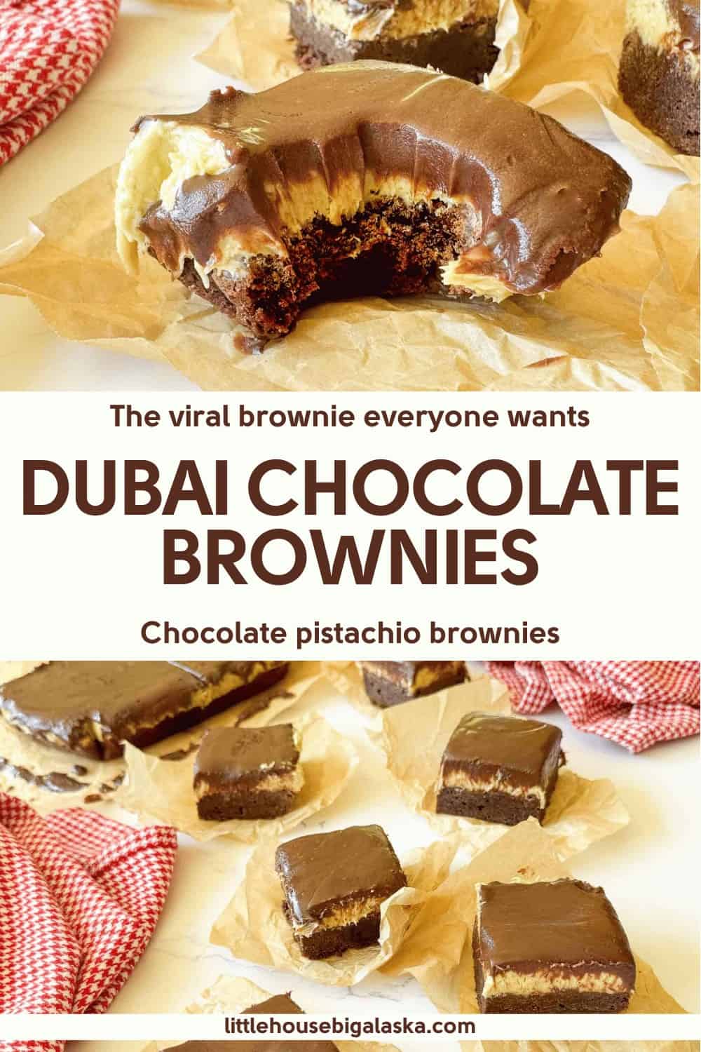 Dubai Chocolate Brownies | Little House Big Alaska